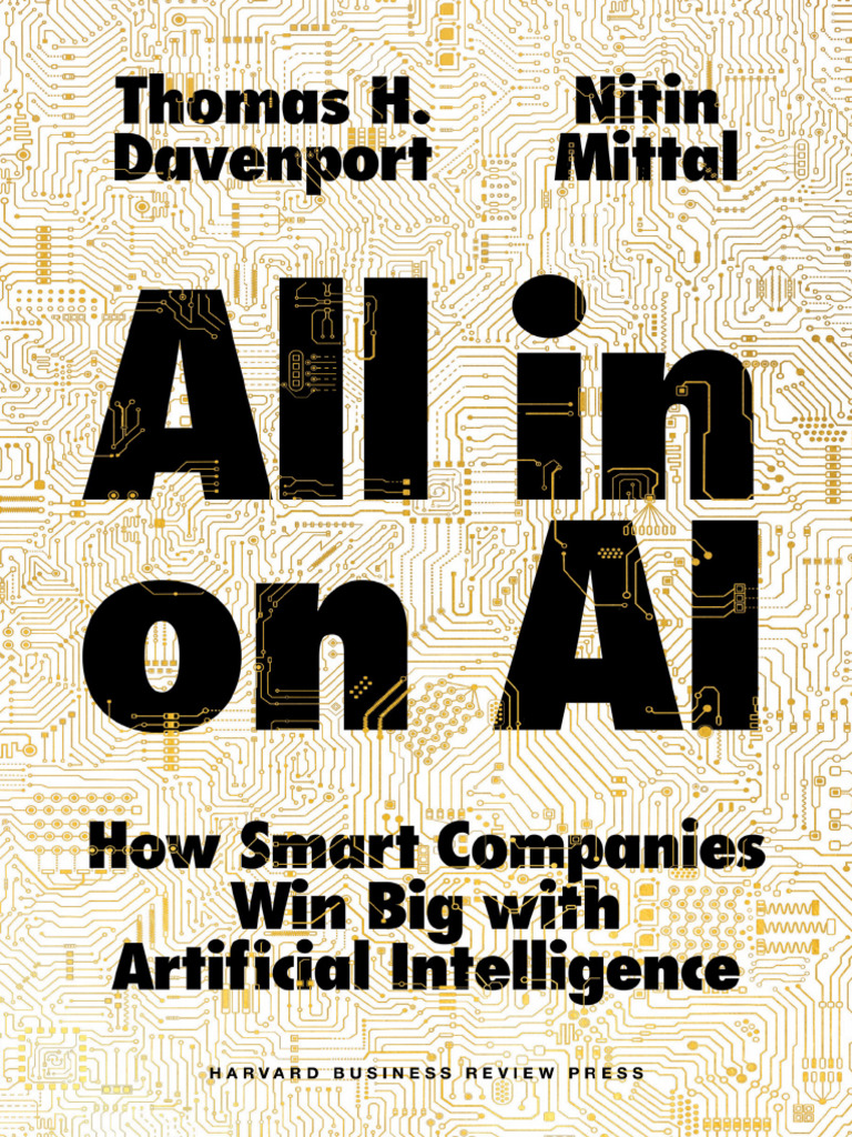 All in On Ai How Smart Companies Win Big With Artificial Intelligence | PDF | Artificial ...