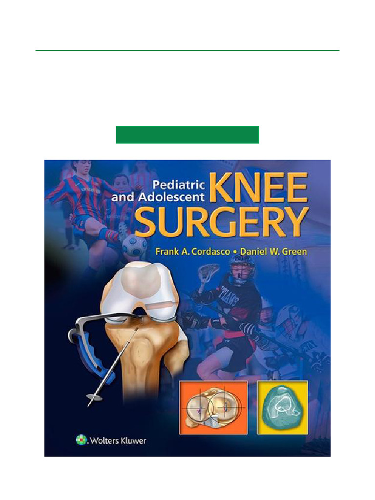 Pediatric Knee Surgery Insights | PDF | Doctor Of Medicine | Orthopedic ...