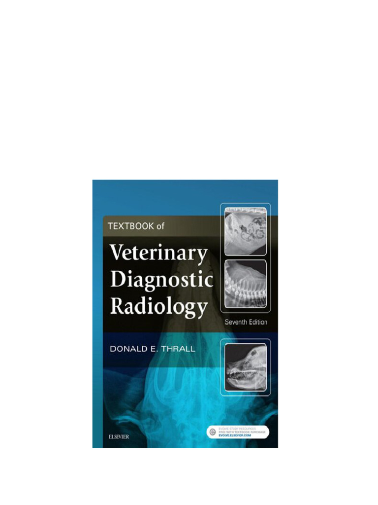 Textbook of Veterinary Diagnostic Radiology 7. Ed. Edition Nald E ...