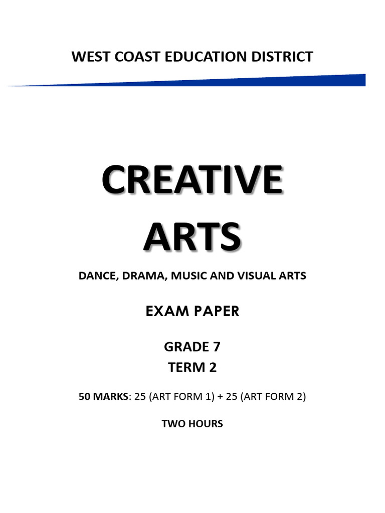 Grade 7 Creative Arts Exam Paper Term 2 | PDF