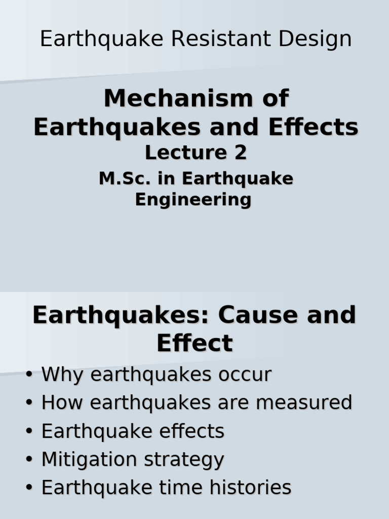 ERD Lecture 2 Mechanism of Earthquakes and Effects | PDF | Earthquakes ...