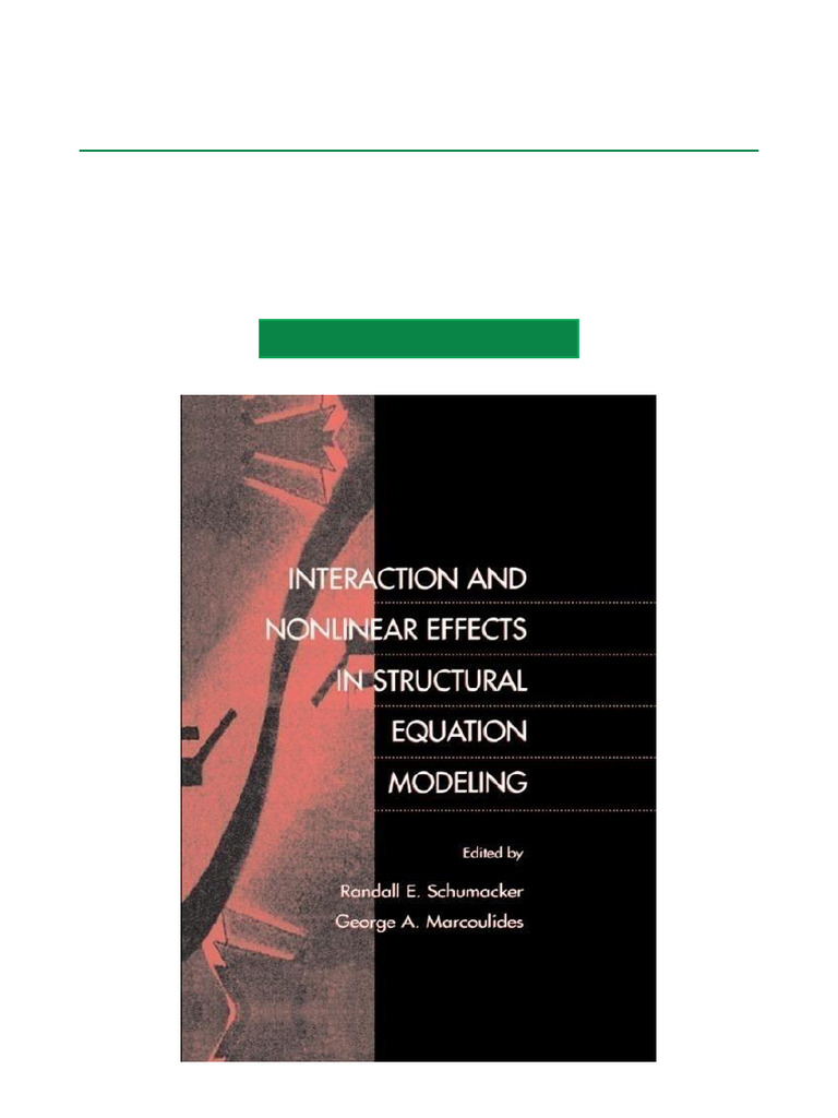 Interaction and Nonlinear Effects in Structural Equation Modeling - 1st ...