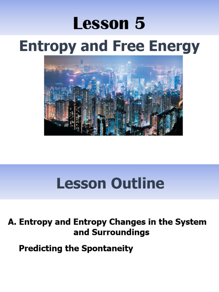 T5_Entropy and Free Energy | PDF | Entropy | Gibbs Free Energy