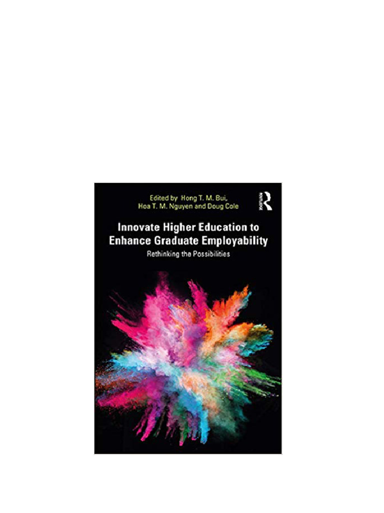 (Ebook PDF) Innovate Higher Education To Enhance Graduate Employability: Rethinking The ...