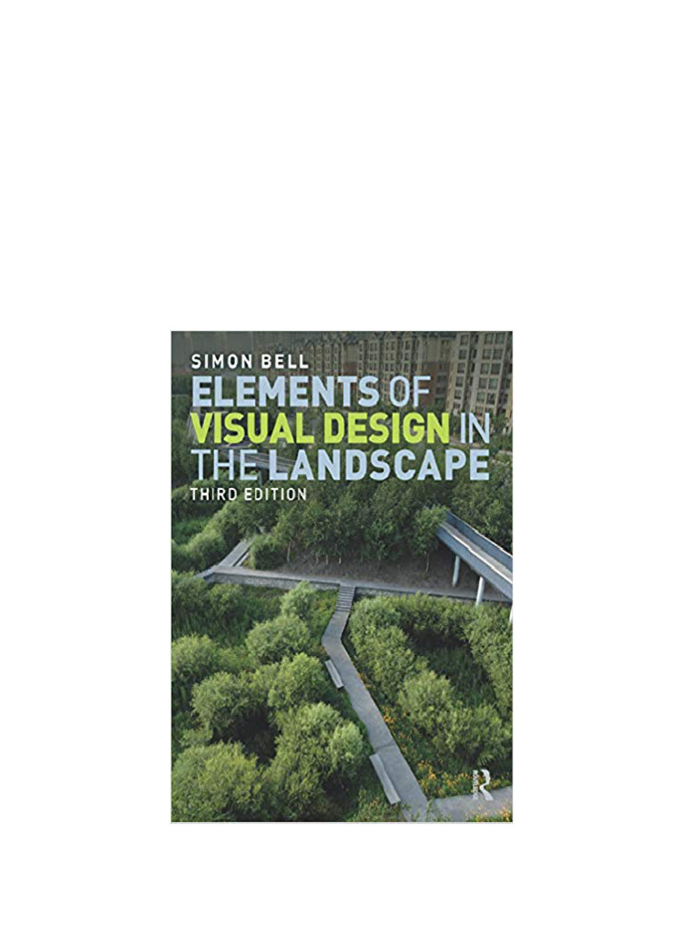(Ebook PDF) Elements of Visual Design in The Landscape 3rd Edition PDF ...