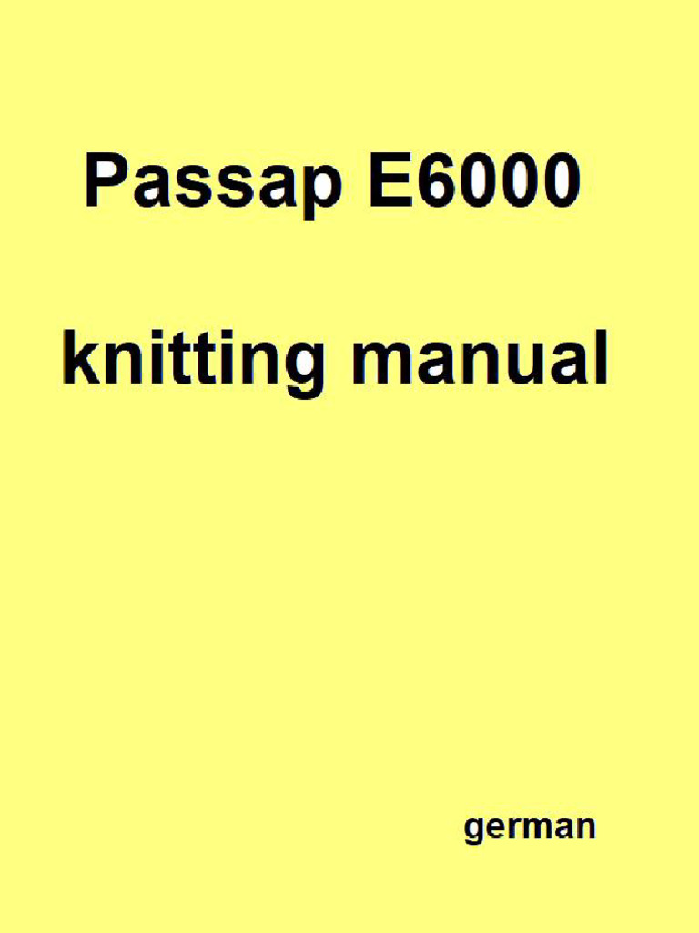 Passap E6000 Knitting Manual German | PDF