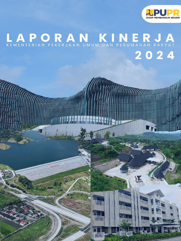 LAKIP Laporan Kinerja Kementerian PUPR Tahun 2024 | PDF
