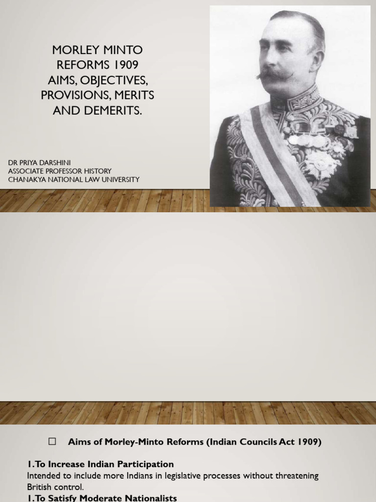 1909 Morley Minto Reforms | PDF | Government | British India