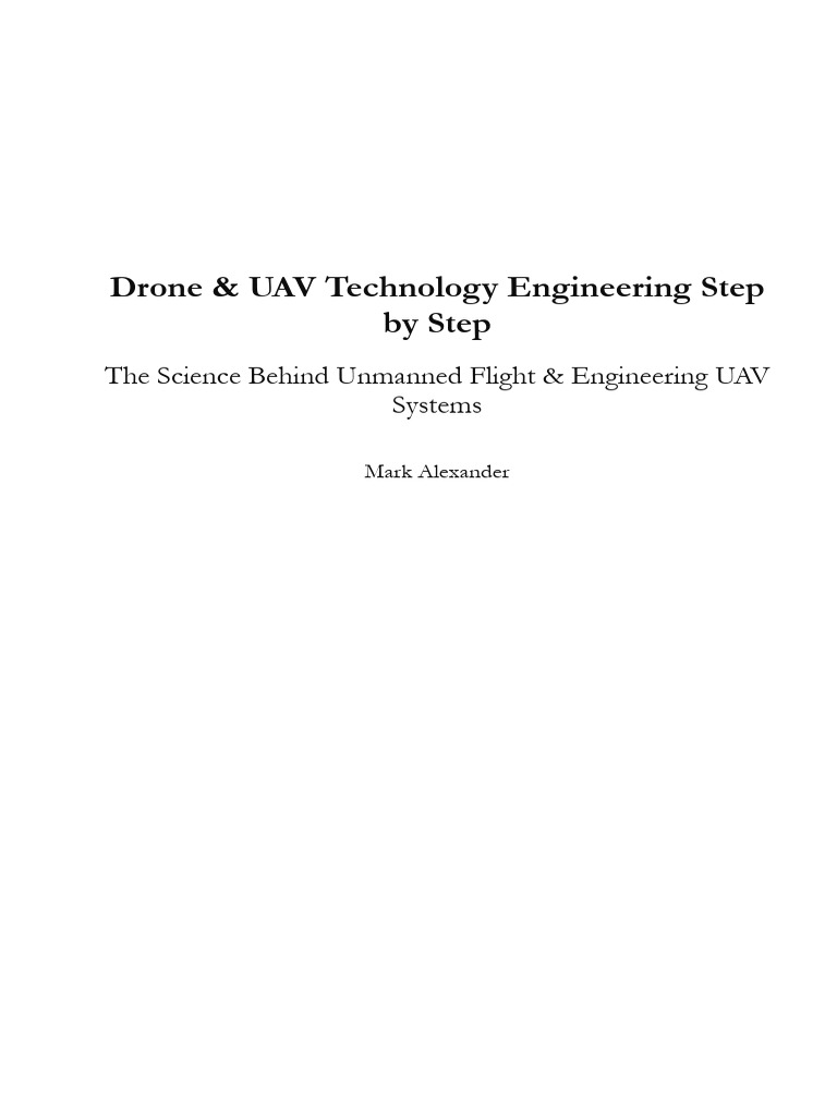 Drone & UAV Technology Engineering Step by Step | PDF | Unmanned Aerial ...
