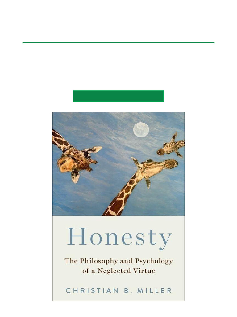 Honesty The Philosophy and Psychology of A Neglected Virtue Full ...