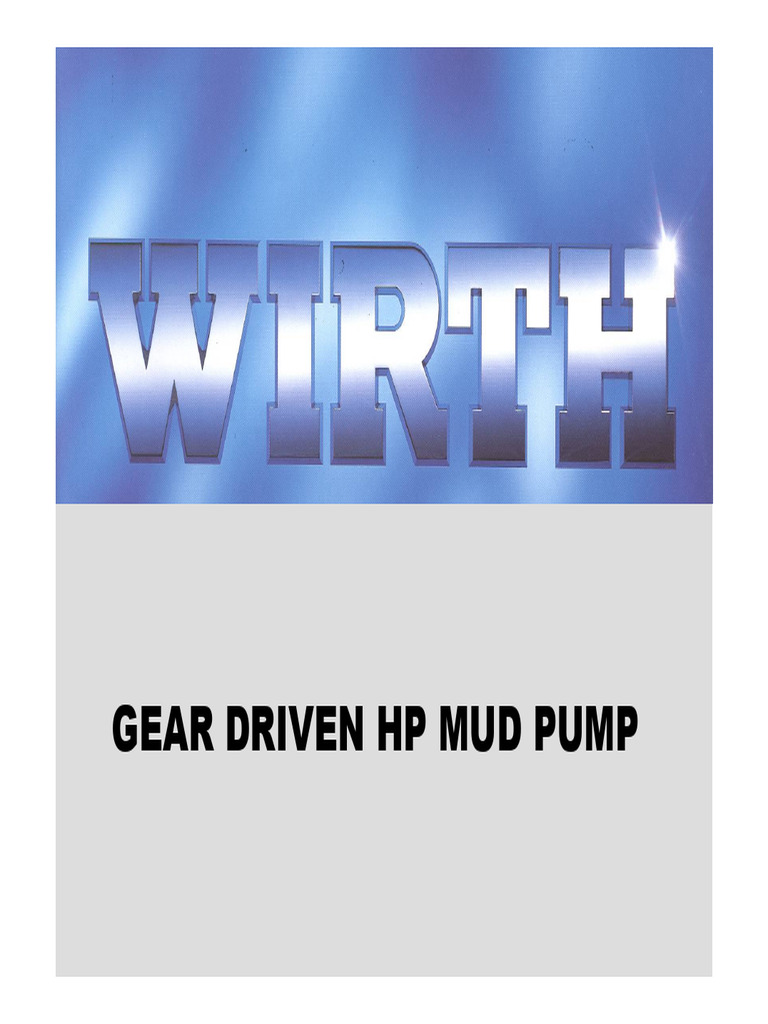 WIRTH GEAR DRIVEN MUD PUMPS - New Generation 06-2005 | PDF | Gallon | Pump