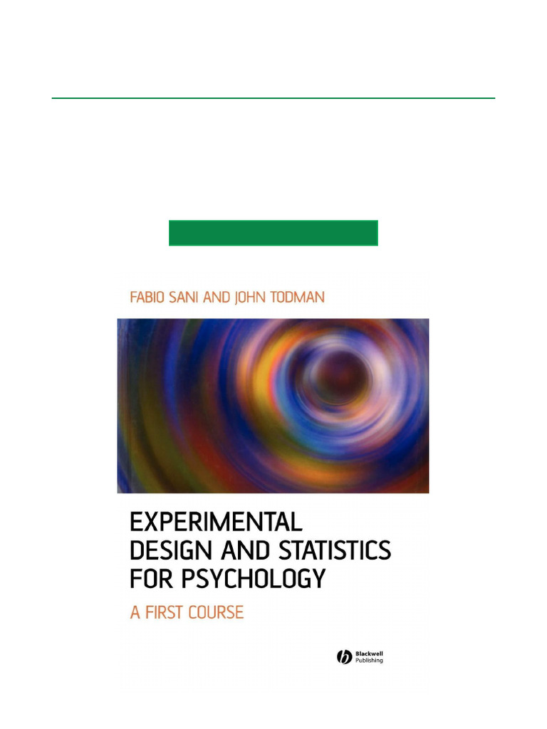 Experimental Design and Statistics For Psychology A First Course A ...