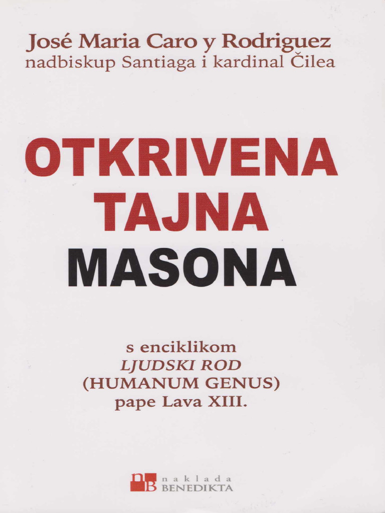 Caro y Rodriguez - OTKRIVENA TAJNA MASONA - Pretraživo | PDF