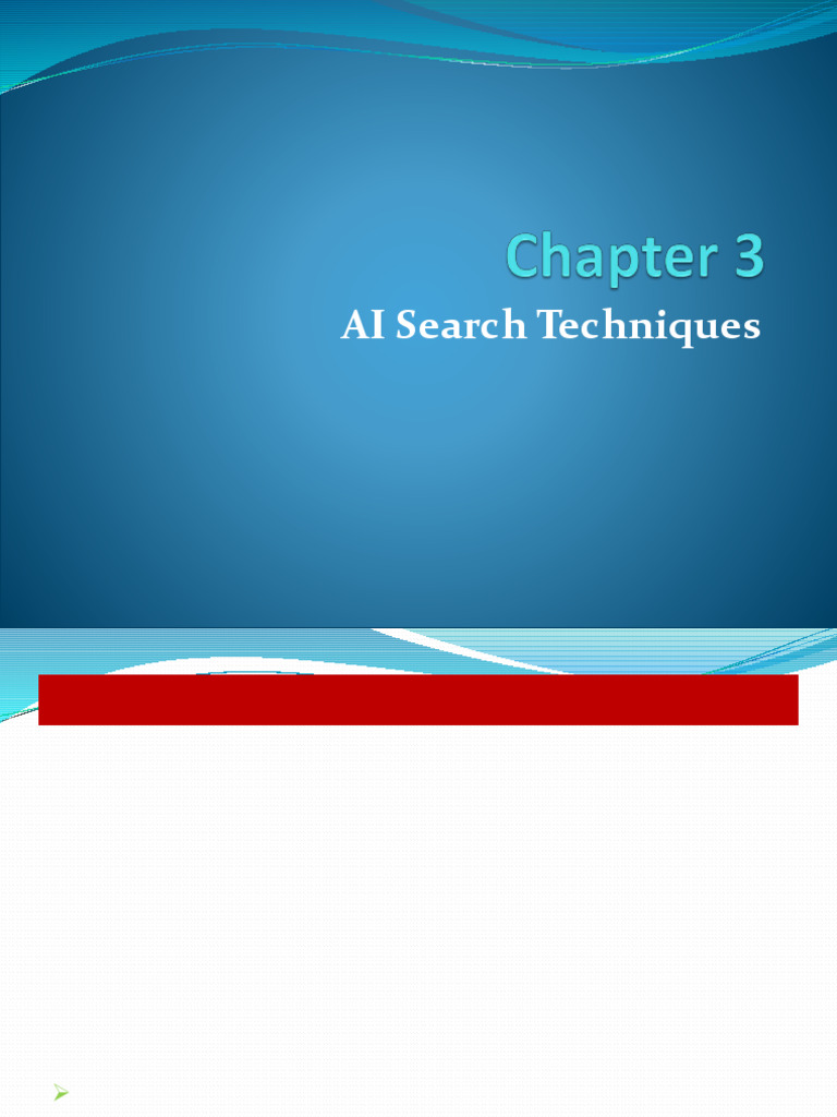 CH 3 AI Search Techniques | PDF | Graph Theory | Computational Problems