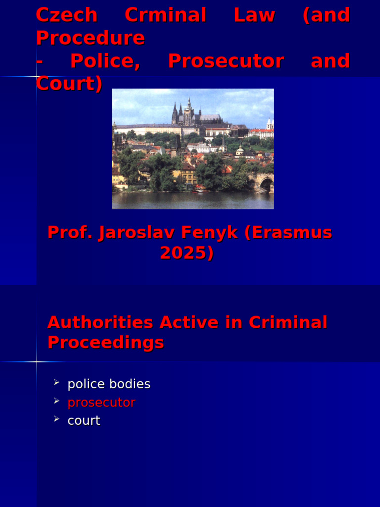 Czech Crimminal Justice System 2025 PPS - Erasmus | PDF | Prosecutor ...