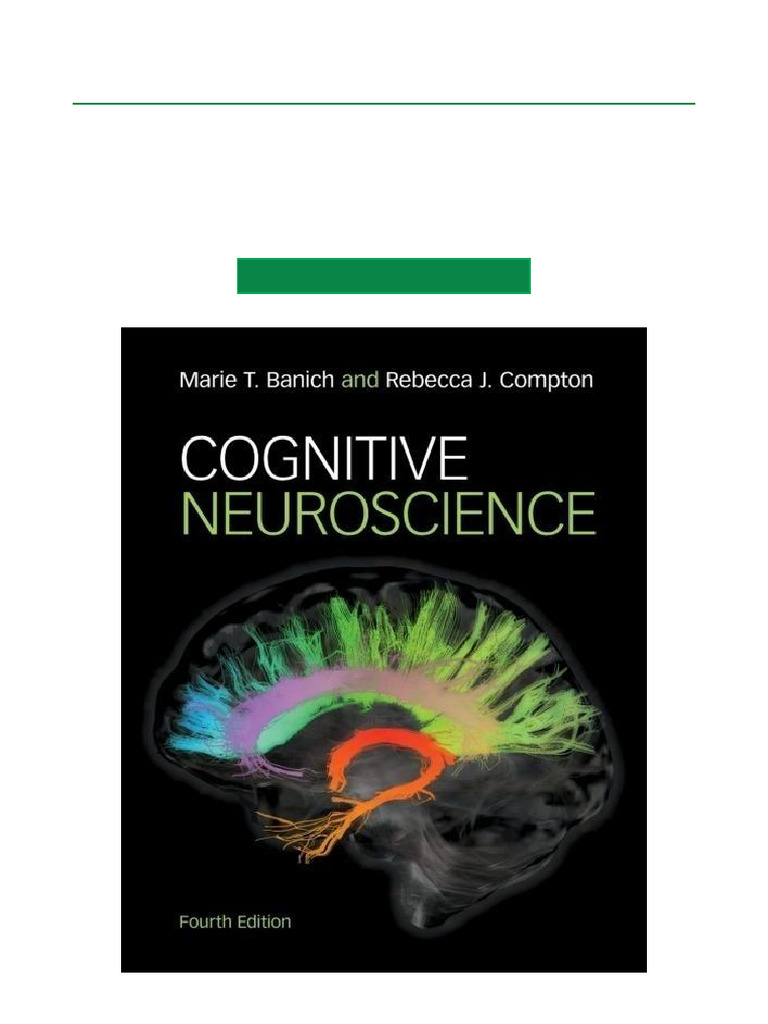 Cognitive Neuroscience 4th Edition Overview | PDF | Central Nervous ...