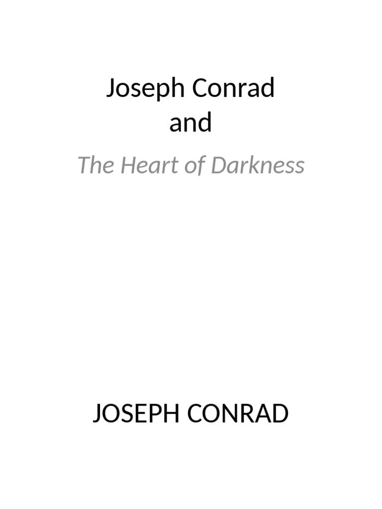 Joseph Conrad and Heart of Darkness | PDF | Joseph Conrad | Kurtz ...
