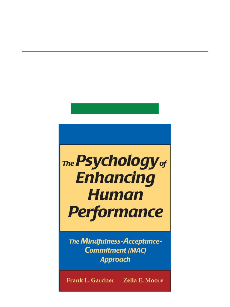 The Psychology of Enhancing Human Performance The Mindfulness ...