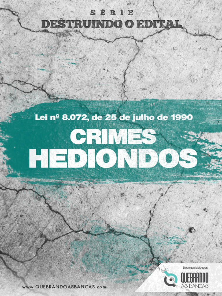 Lei Dos Crimes Hediondos - 2025 | PDF | Homicídio | Roubo