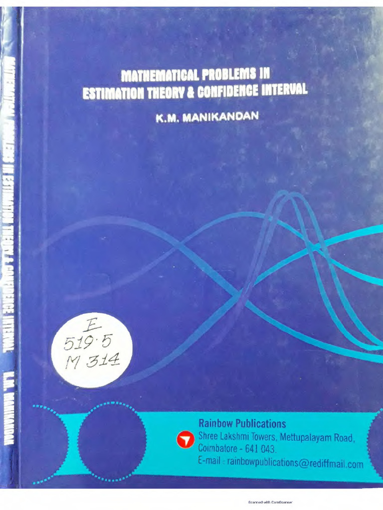 Mathematical_Problems_in_Estimation_Theory_&_Confidence_Interval_text | PDF | Estimator | Statistics