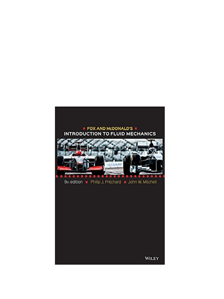 (Ebook PDF) Fox and McDonald's Introduction To Fluid Mechanics, 9th Download | PDF | Fluid ...