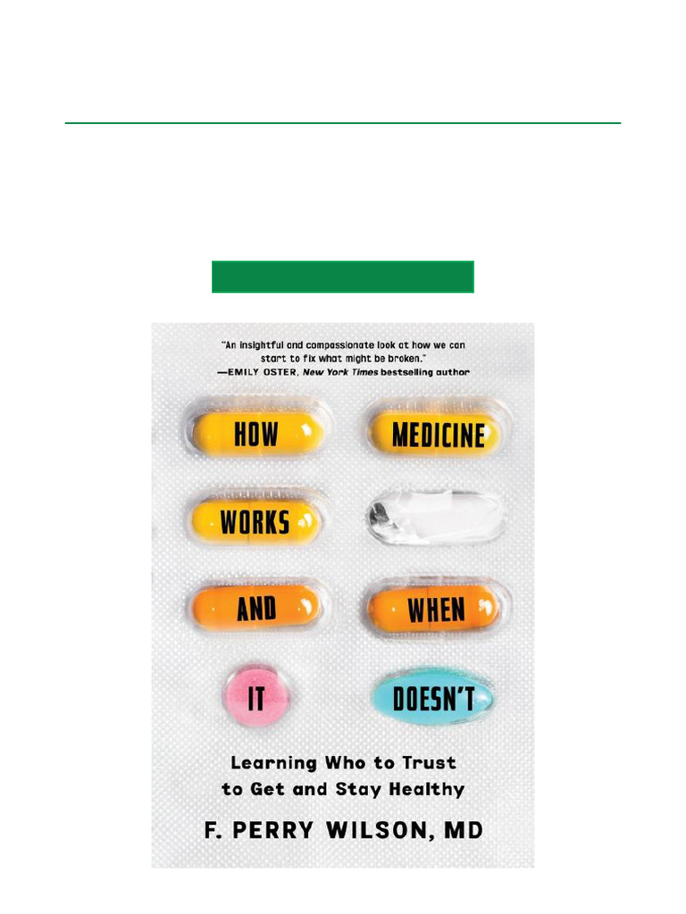 How Medicine Works and When It Doesn't Learning Who To Trust To Get and ...