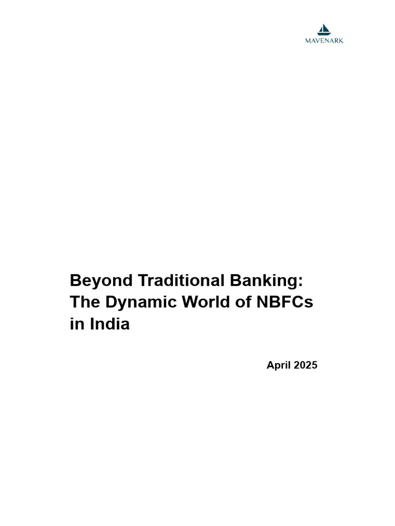 Mavenark_Report_Credit_Markets_The_Dynamic_World_of_NBFCs_in_India | PDF | Loans | Small And ...