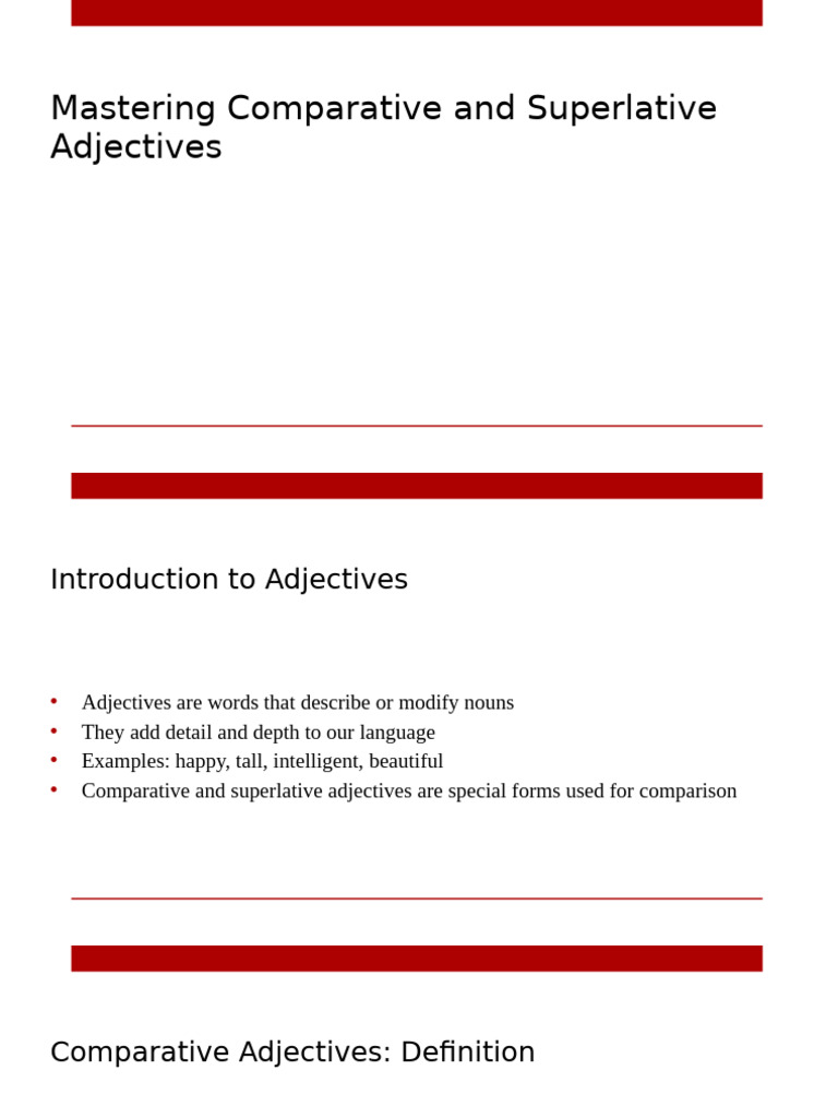 Mastering Comparative and Superlative Adjectives | PDF | Adjective | Semantic Units