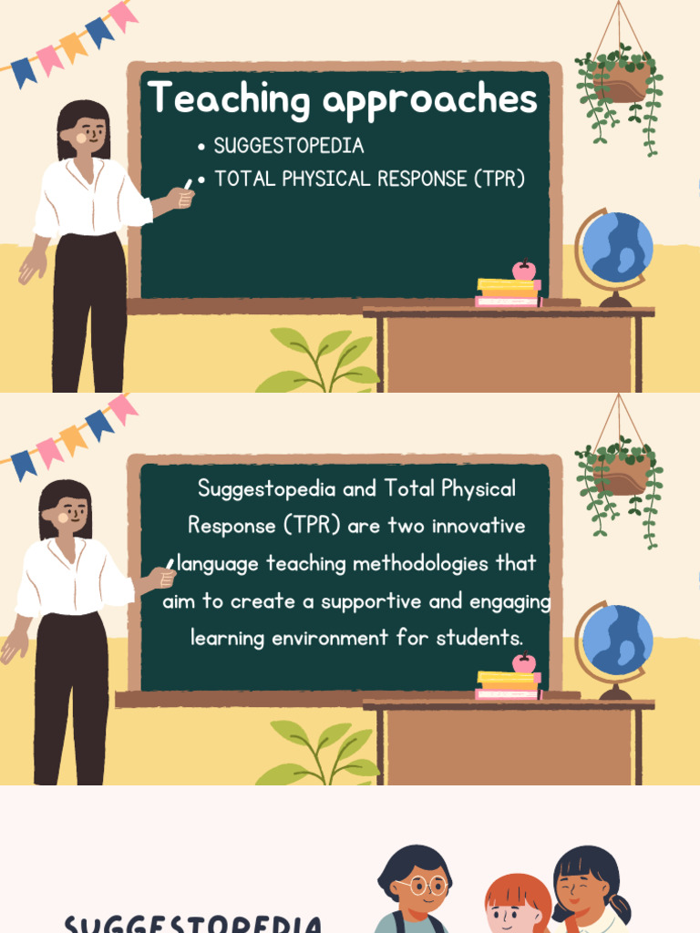 Teaching Approaches SUGGESTOPEDIA & TPR | PDF | Learning | Emotions
