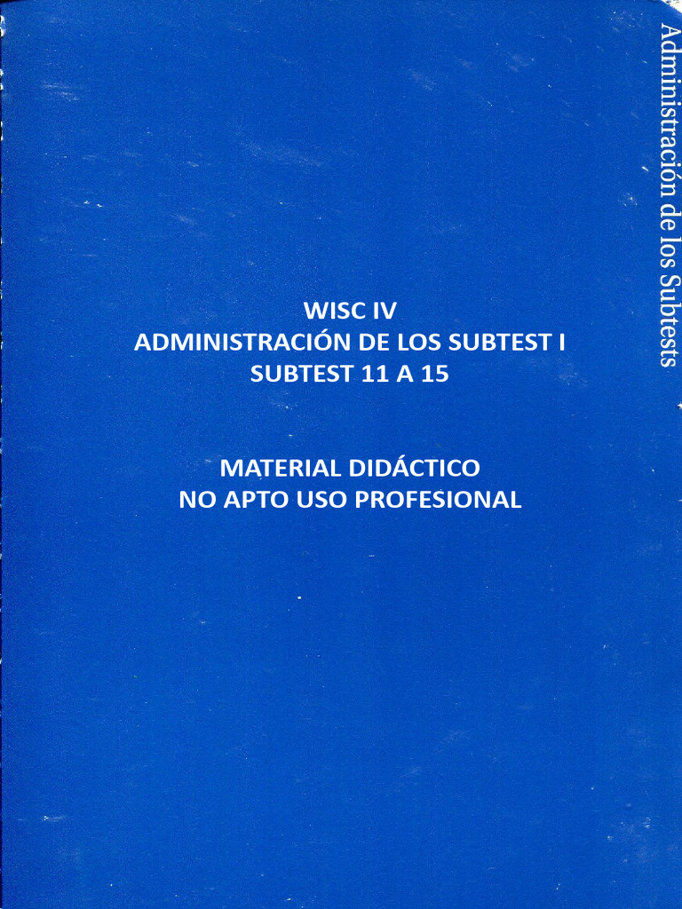 MANUAL WISC IV. Subtest 11-15. Instrucciones Administracción MD | PDF