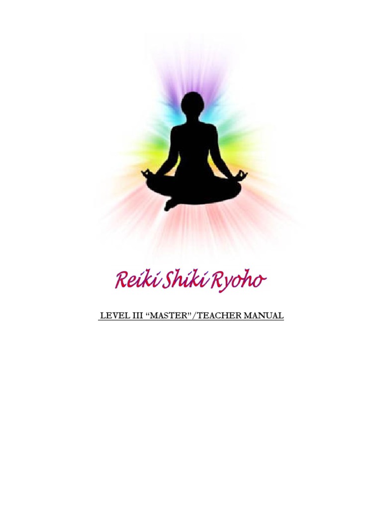(Ebook - PDF - Healing) Reiki Shiki Ryoho - Level III Manual | PDF ...