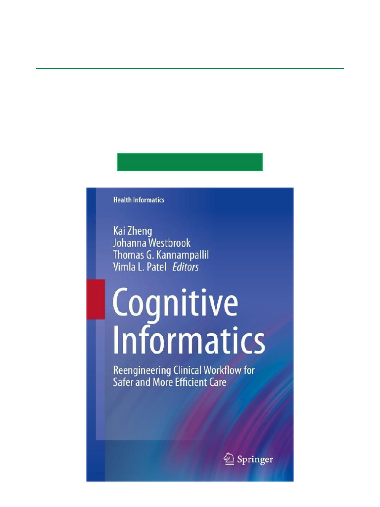 Cognitive Informatics Reengineering Clinical Workflow For Safer and More Efficient Care 1st ...