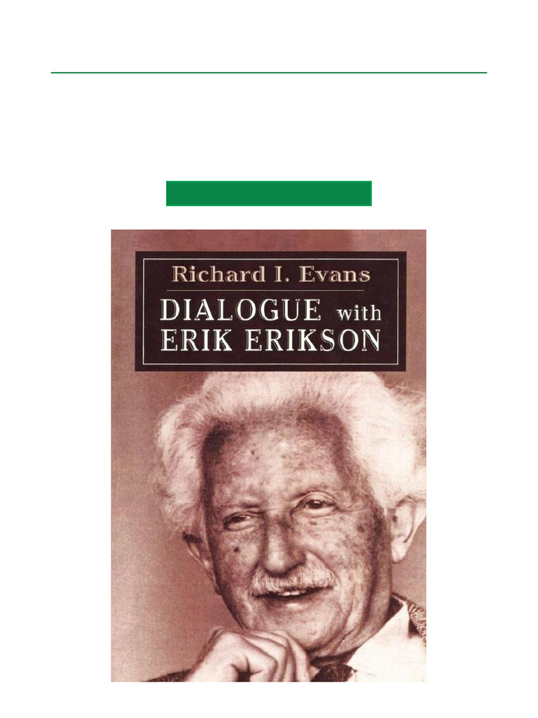 Dialogue With Erik Erikson PDF | PDF | Sigmund Freud | Psychoanalysis