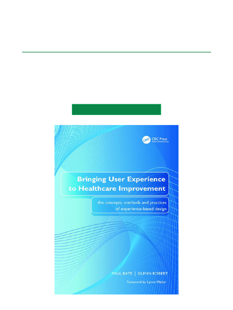 Bringing User Experience To Healthcare Improvement The Concepts ...