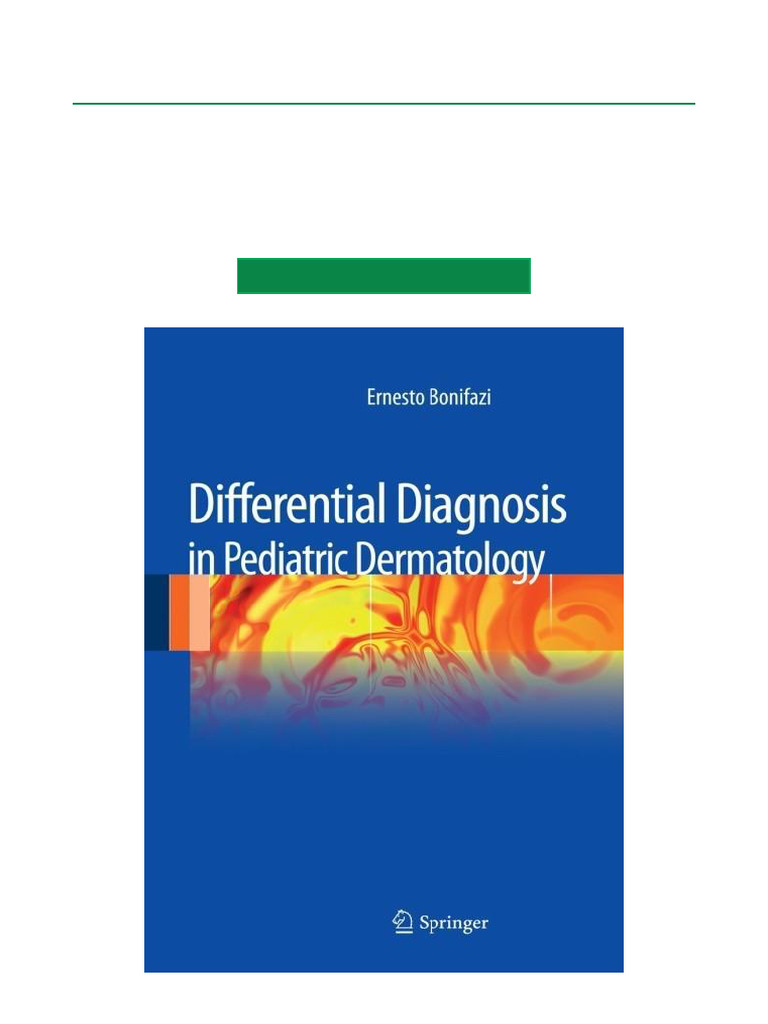 Differential Diagnosis in Pediatric Dermatology Optimized PDF Download | PDF | Dermatology | Scar