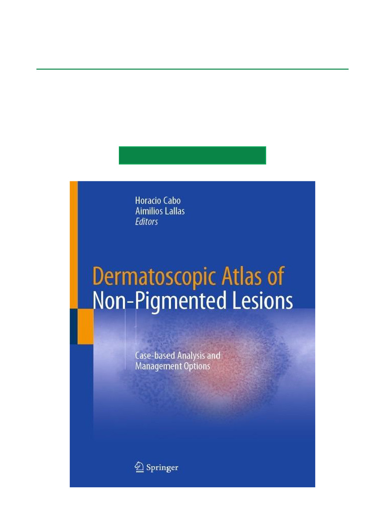 Dermatoscopic Atlas: Non-Pigmented Lesions | PDF