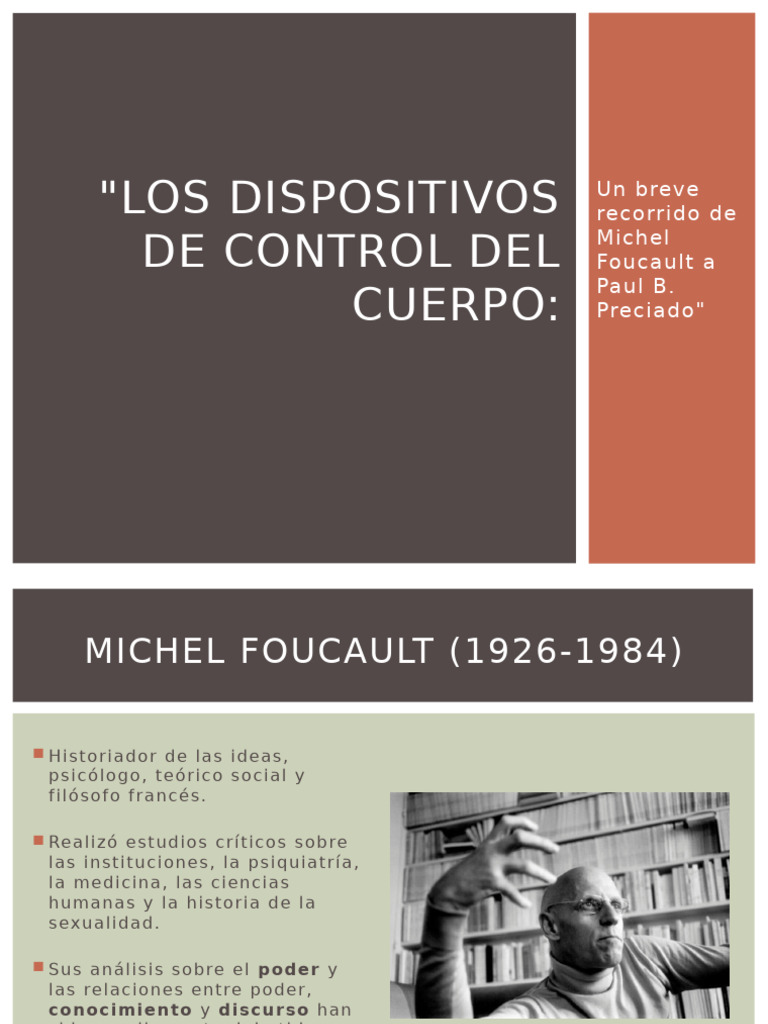 Foucault y Preciado: Poder y Cuerpo | PDF | Michel Foucault | Verdad