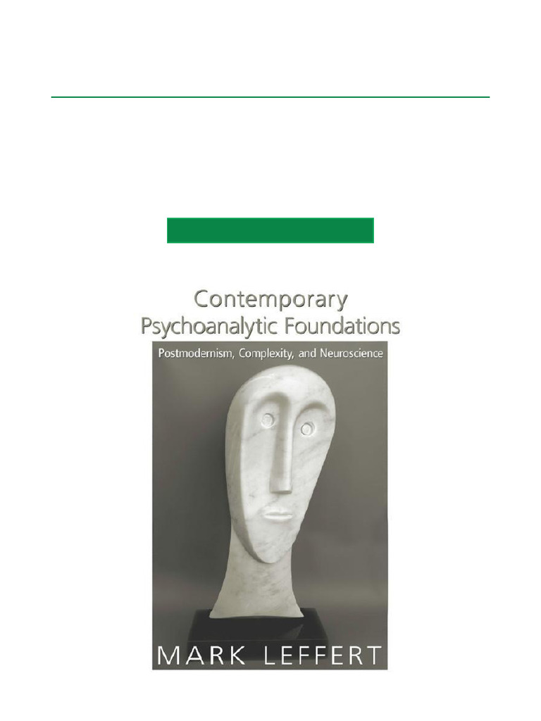 Contemporary Psychoanalytic Foundations Postmodernism, Complexity, and ...