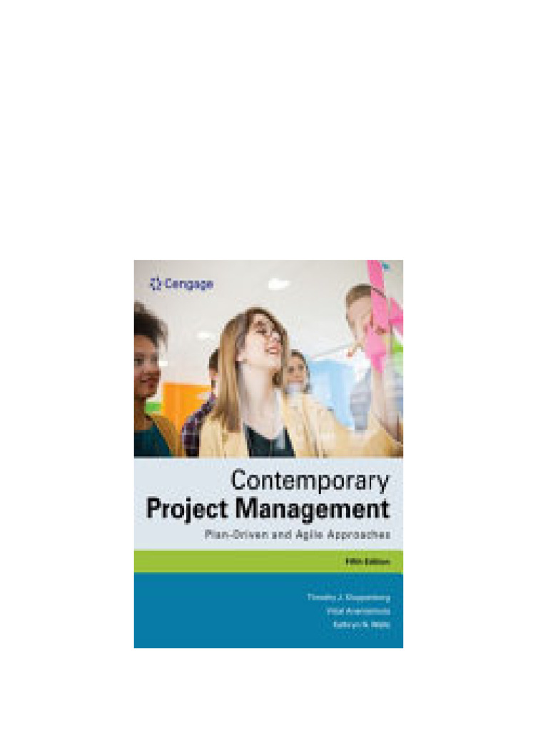 Contemporary Project Management: Plan-Driven and Agile Approaches, 5e 5th Edition Timothy ...