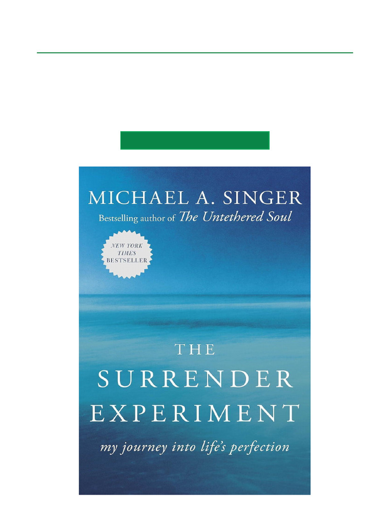 The Surrender Experiment My Journey Into Life's Perfection Entire PDF Ebook | PDF | Mind