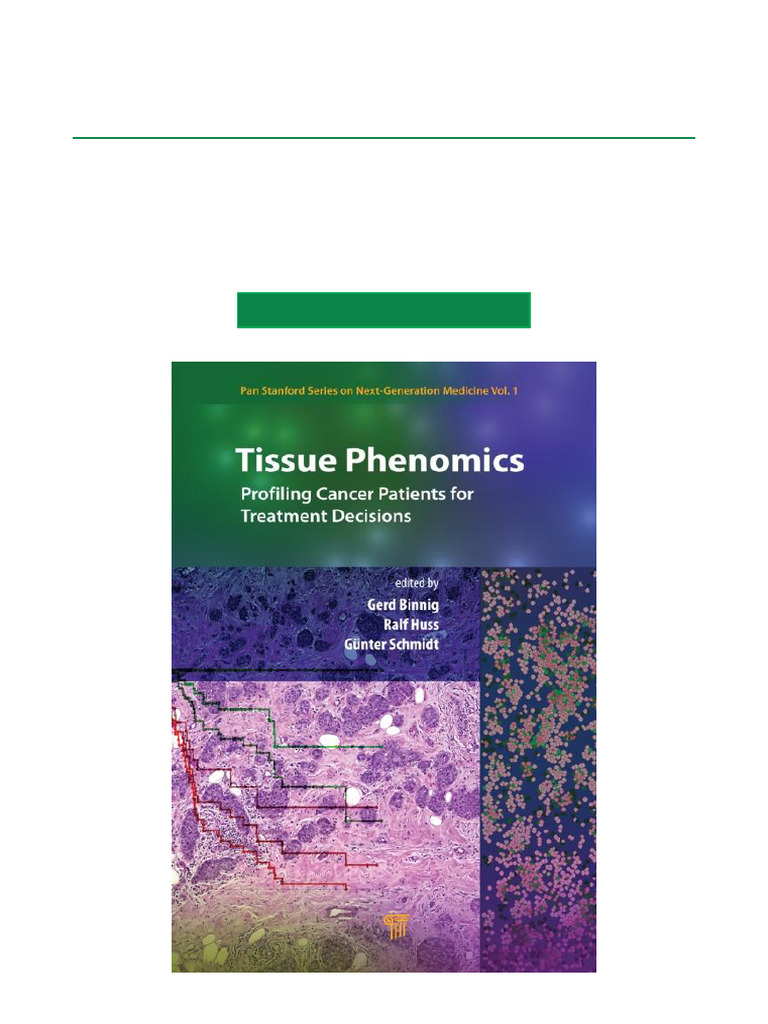 Tissue Phenomics Profiling Cancer Patients For Treatment Decisions, 1st ...