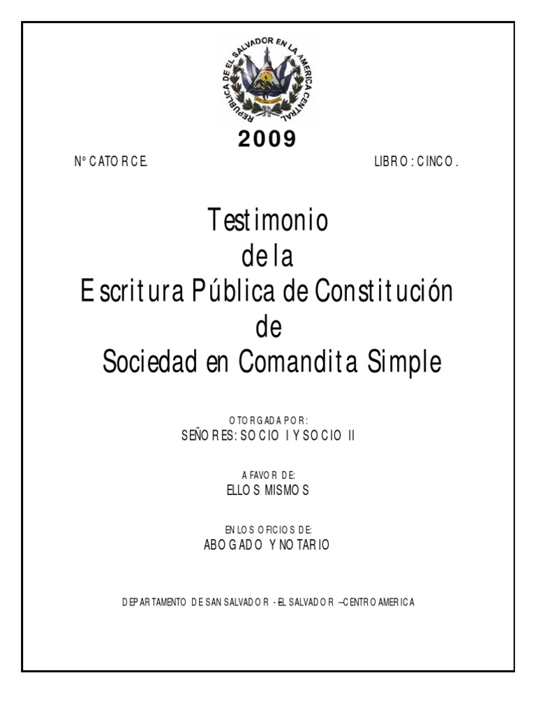Testimonio de Escritura de Constitución de Sociedad en Comandita Simple ... Testimonio de Escritura de Constitución de Sociedad en Comandita Simple ...
