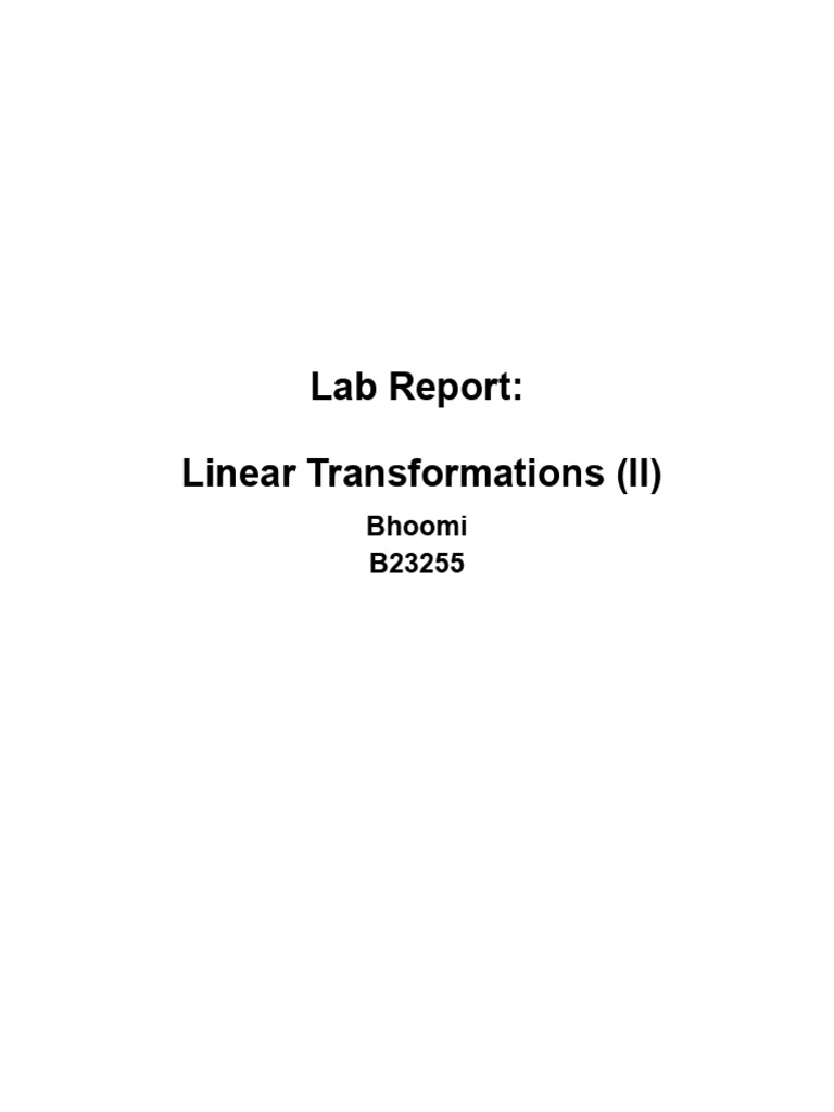 Lab Report (Linear Transformations (II) ) | PDF | Matrix (Mathematics ...