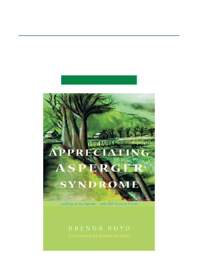 Appreciating Asperger Syndrome Looking at The Upside With 300 Positive ...