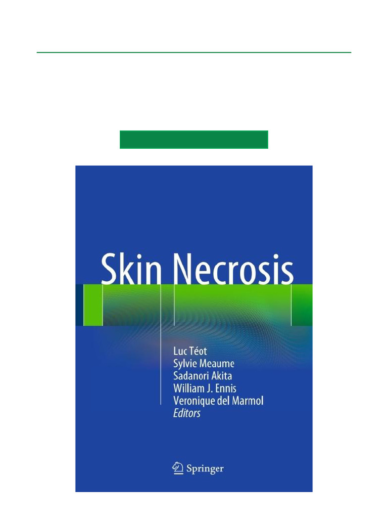 Comprehensive Guide to Skin Necrosis | PDF | Necrosis | Wound