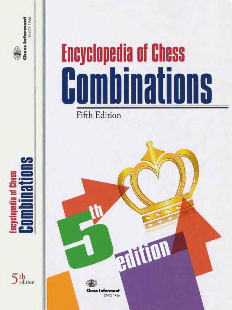 Encyclopedia of Chess Combinations 5 Chess Informant 2014 | PDF