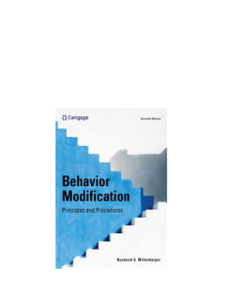 Behavior Modification: Principles and Procedures, 7th Edition Raymond G. Miltenberger - Ebook ...