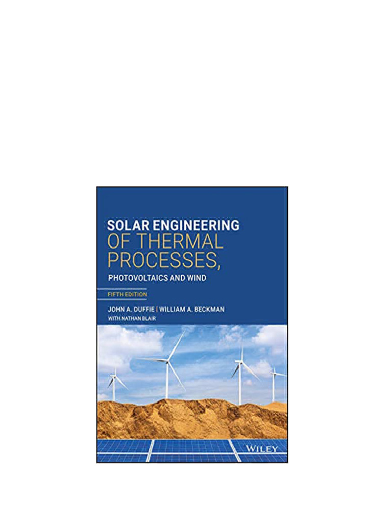 (Ebook PDF) Solar Engineering of Thermal Processes, Photovoltaics and ...