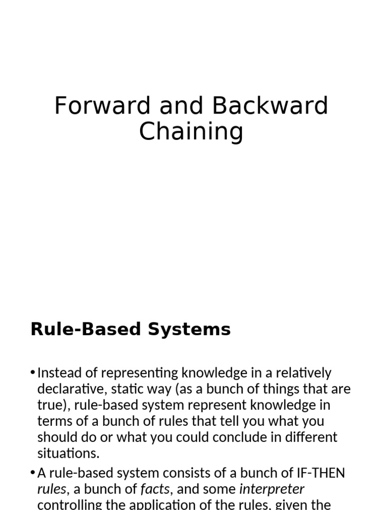 Lecture Nine - Forward Chaining and Backward Chaining | PDF ...