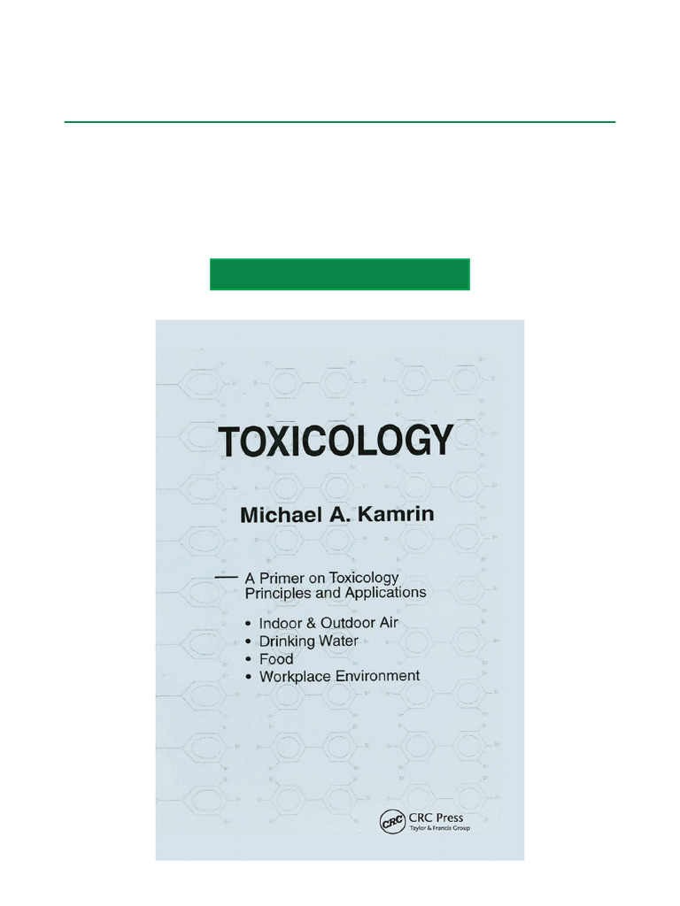 Toxicology A Primer On Toxicology Principles and Applications, 1st ...